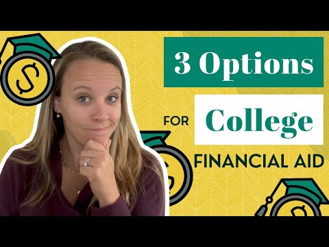 Financial Aid For College: Options Available and Understanding Your Student's Eligibility