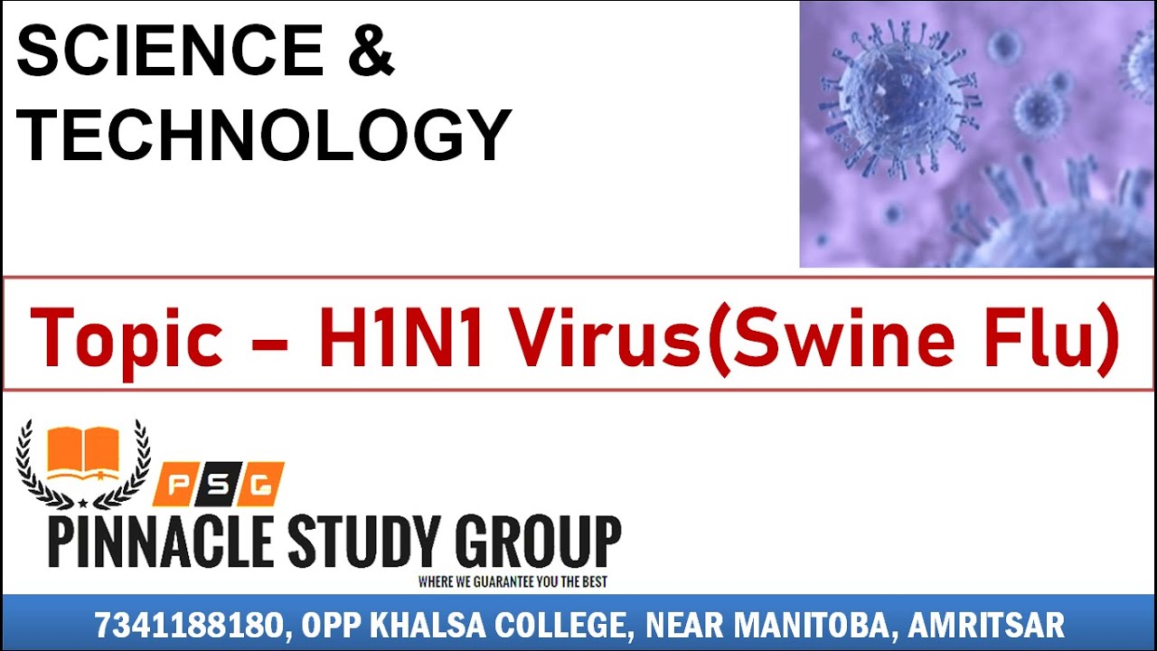 H1N1 Virus (Swine Flu) - Science & Technology 2020