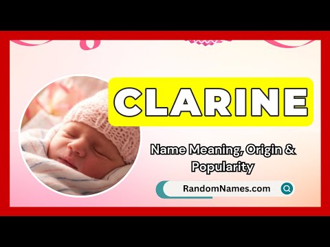 Clarine - Baby Girl Name Meaning, Origin & Popularity - RandomNames.com