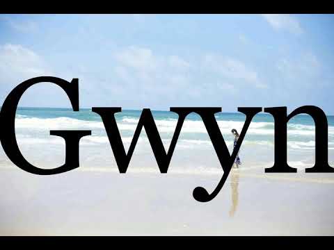 How To Pronounce Gwyn🌈🌈🌈🌈🌈🌈Pronunciation Of Gwyn