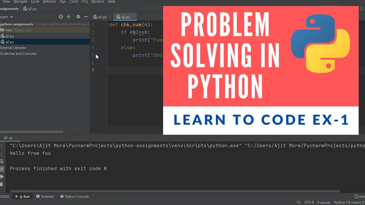 PROBLEM SOLVING IN PYTHON | Learn to Code | EX -1