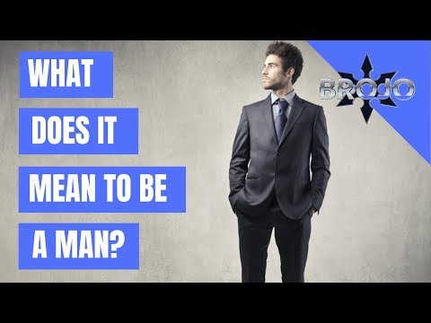 What Does it Mean to be a Man? Defining Healthy Masculinity | DAN MUNRO