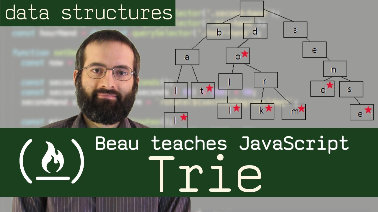 Trie Data Structure - Beau teaches JavaScript