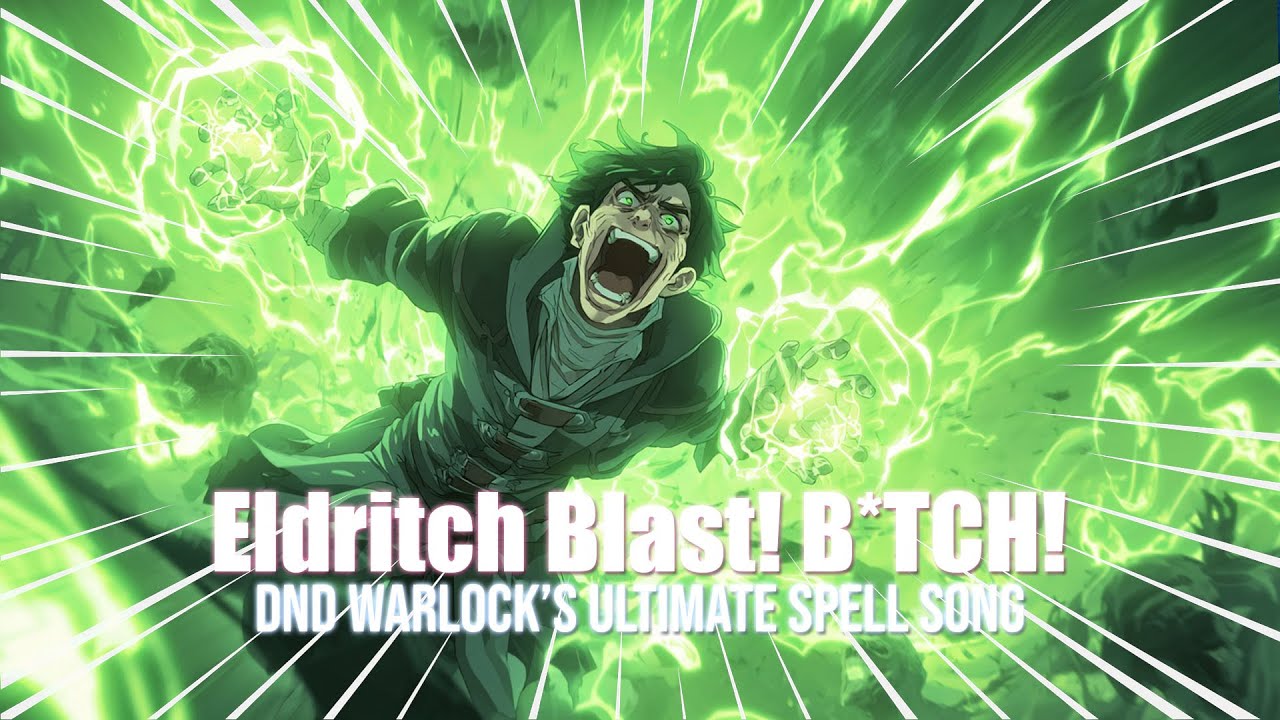 Eldritch blast ! B*TCH !!