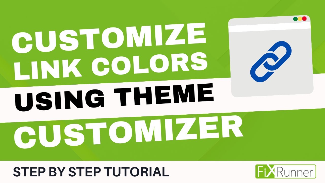 How To Customize Link Colors Using Theme Customizer In WordPress