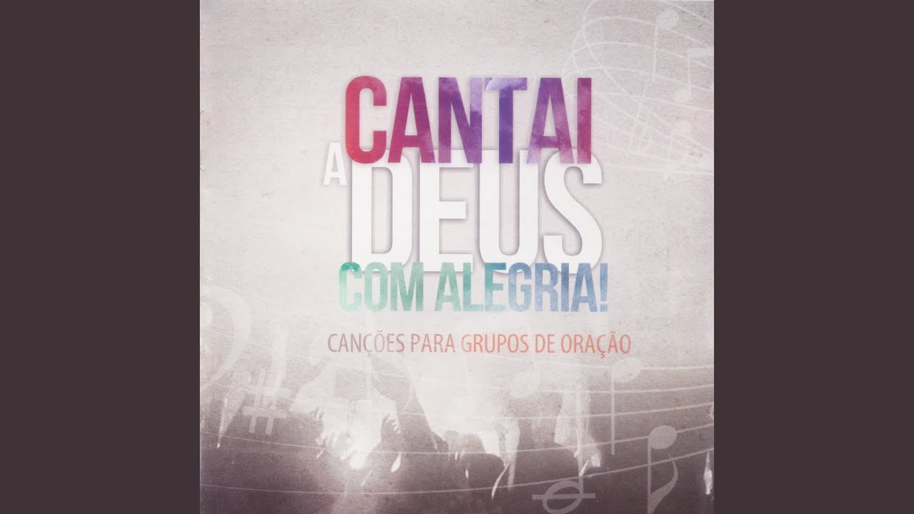 Deus É a Nossa Alegria / Jesus É a Festa