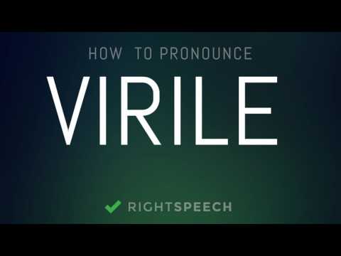 Virile - How to pronounce Virile