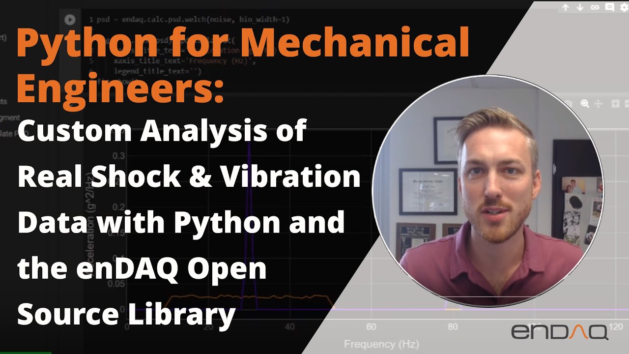 Python for Mechanical Engineers: Analysis of Shock & Vibration Data with Python and enDAQ Library