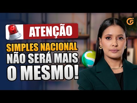 NOVAS REGRAS PARA O SIMPLES NACIONAL A PARTIR DE JANEIRO DE 2025!