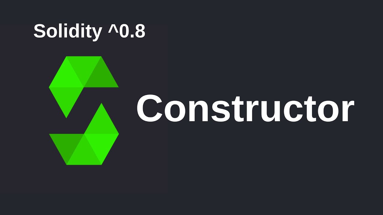 Constructor | Solidity 0.8