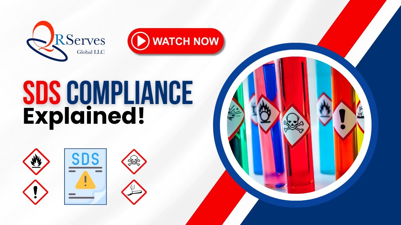 SDS Compliance Explained: Key Hazards, GHS, OSHA, REACH & More | QRServes Global LLC