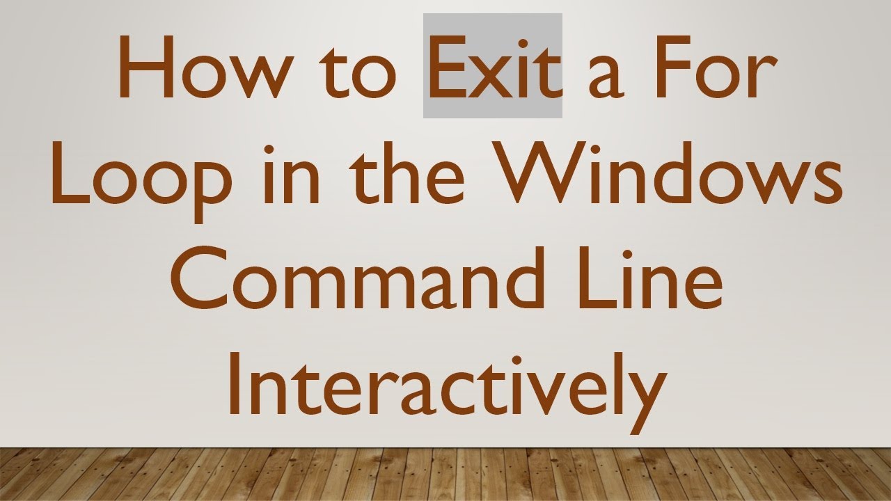 How to Exit a For Loop in the Windows Command Line Interactively