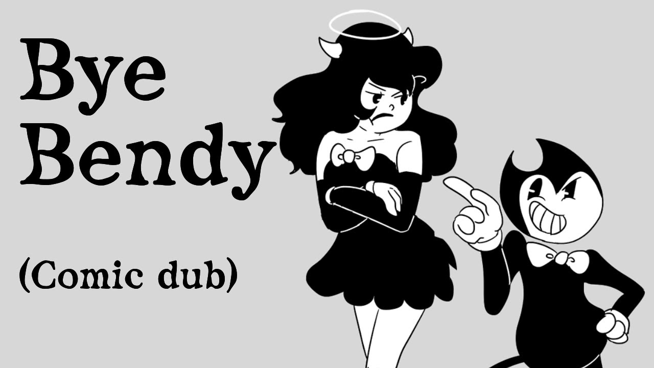 Bendy and the Ink Machine - Bye Bendy (Comic Dub) ft.Amtrax