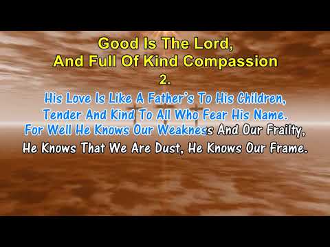 GOOD IS THE LORD, AND FULL OF COMPASSION - CRC Salter Hymnal (1934) Hymn With Piano Accompaniment