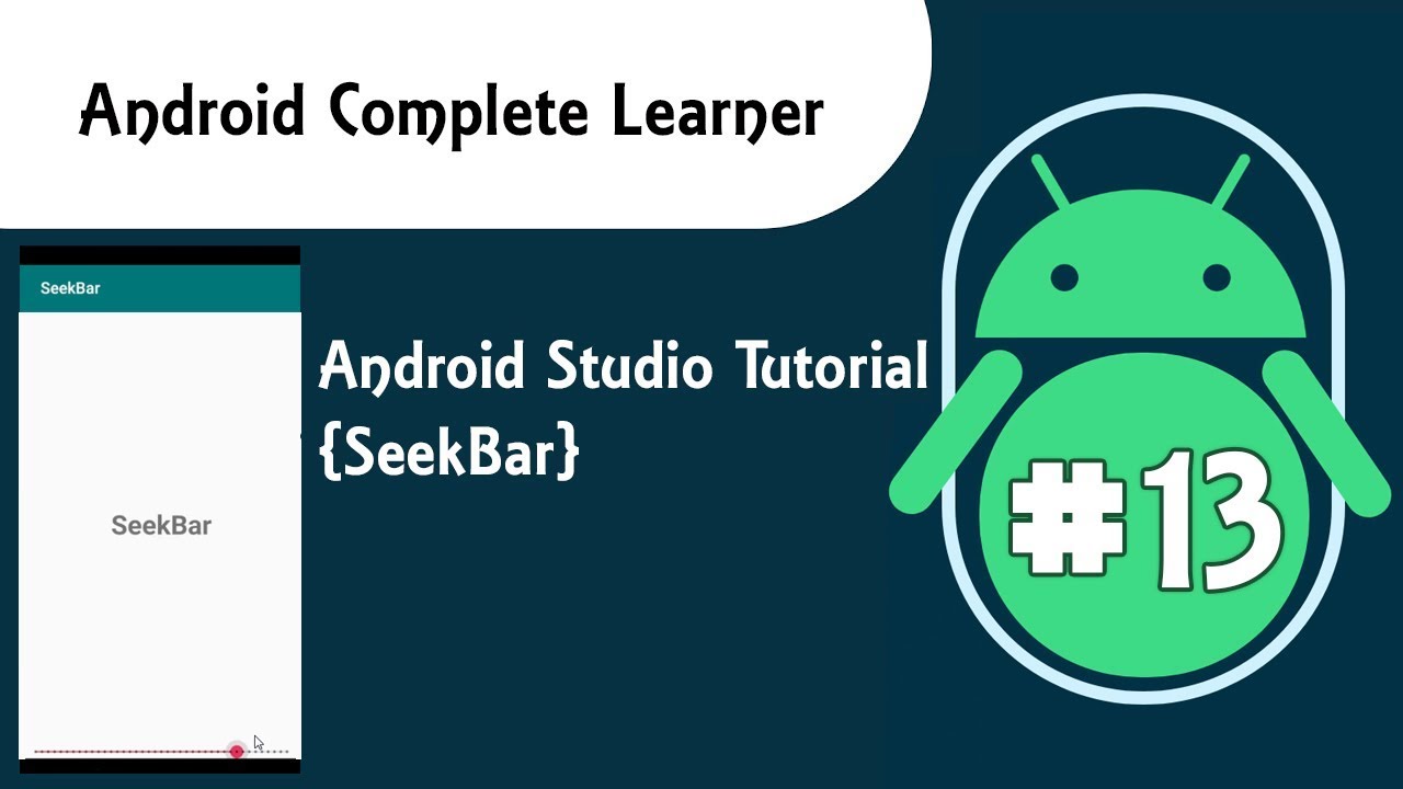 Android Studio Tutorial {SeekBar} #13