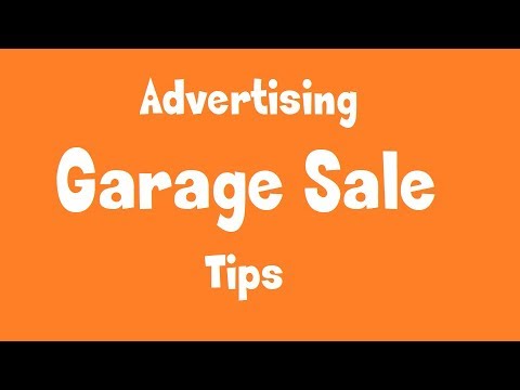 Three Tips on Advertising Garage Sales | GarageSaleBlogger