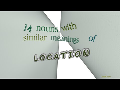 location - 18 nouns which are synonyms to location (sentence examples)