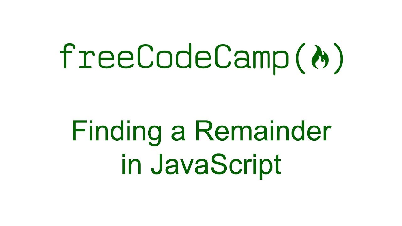 Finding a Remainder in JavaScript - Free Code Camp