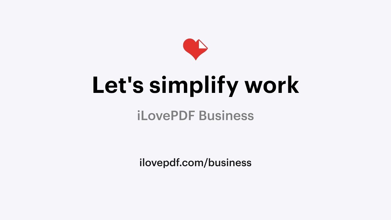 iLovePDF Business: The ultimate PDF tool for Teams & Companies