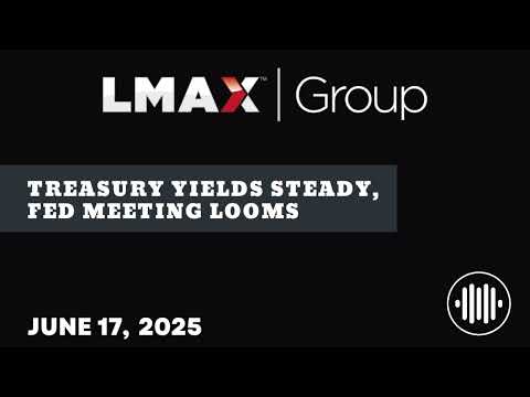 Treasury yields steady, Fed meeting looms
