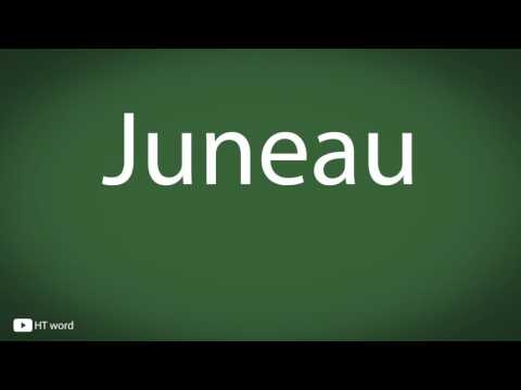 How to pronounce Juneau