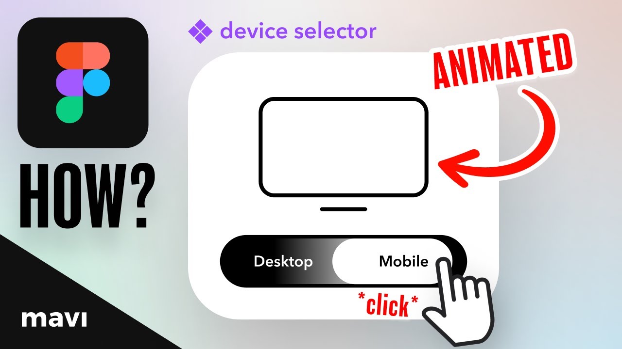 Design an ANIMATED Device Selector (Desktop / Mobile) in Figma