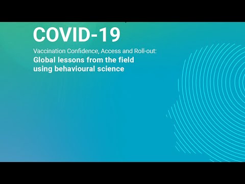 COVID-19 Vaccination - Global Lessons from the Field Using Behavioural Science (UNIN & World Bank)