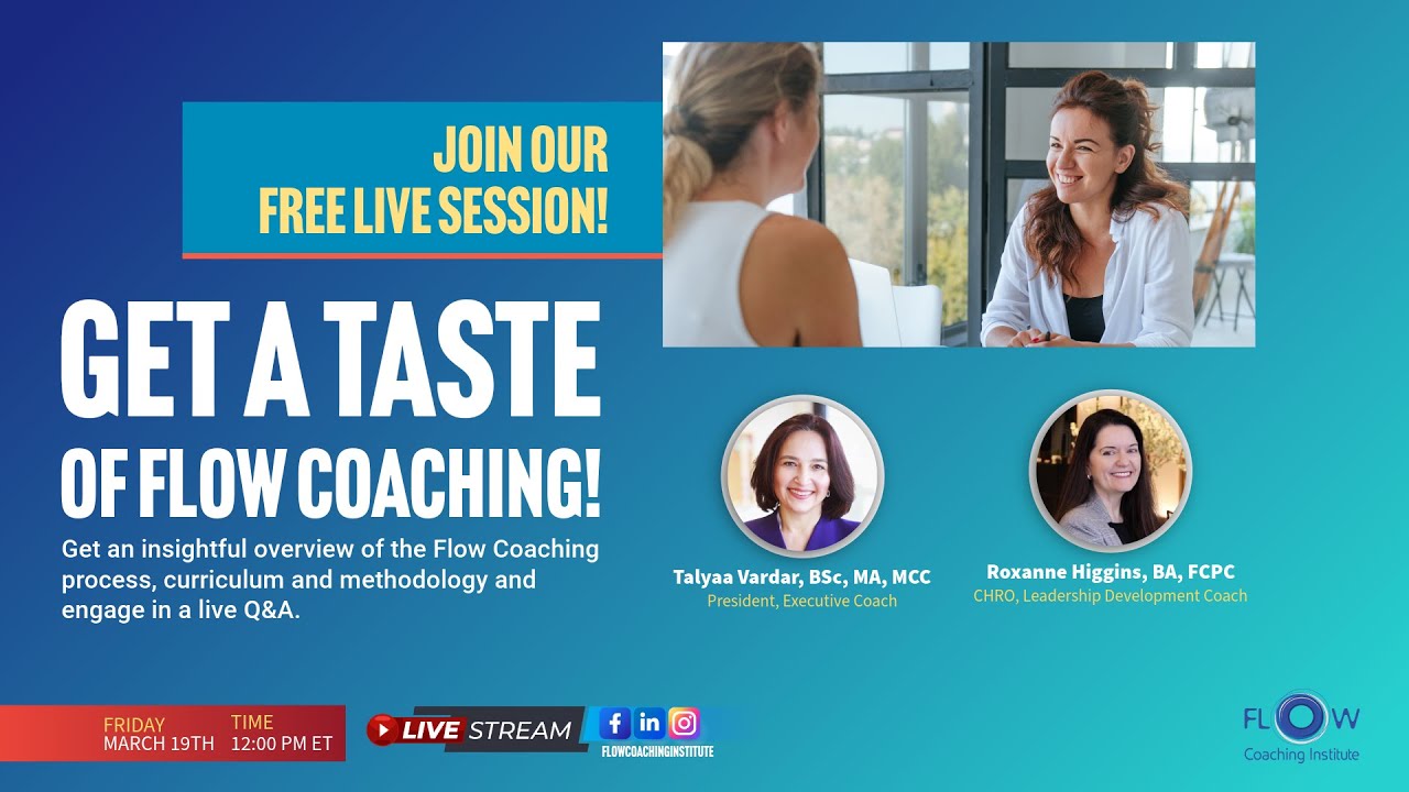 Get a Taste of Flow Coaching  Join Our FREE Live Session! March 24, 2026 | 12:00 - 1:00 PM ET