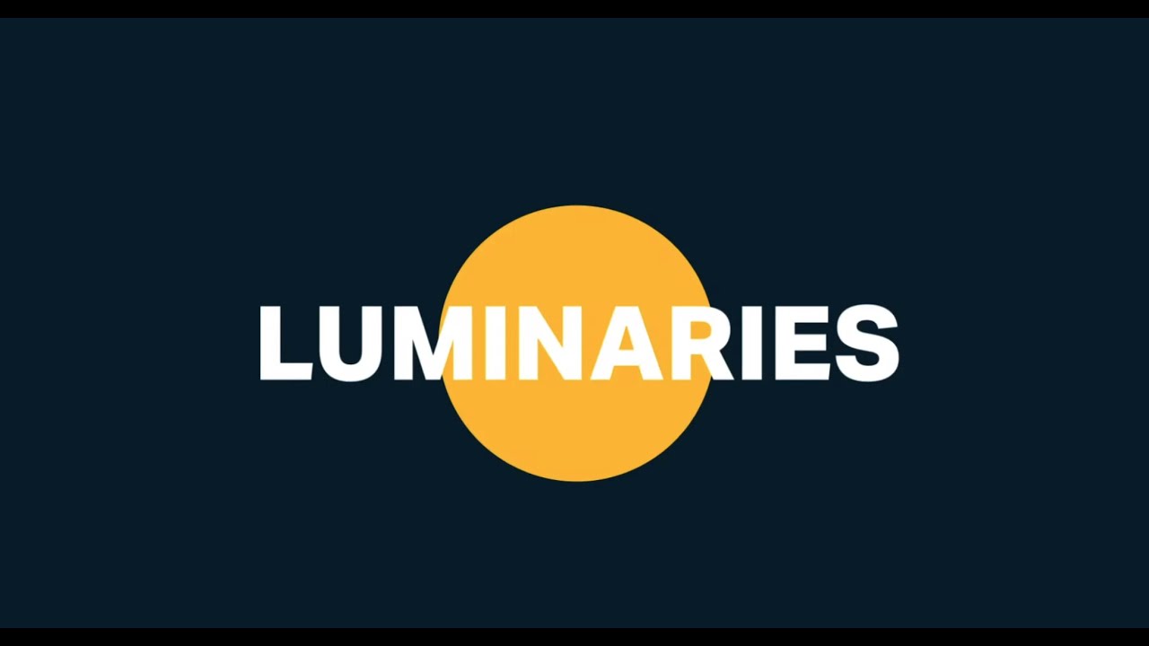 Welcome to Luminaries!