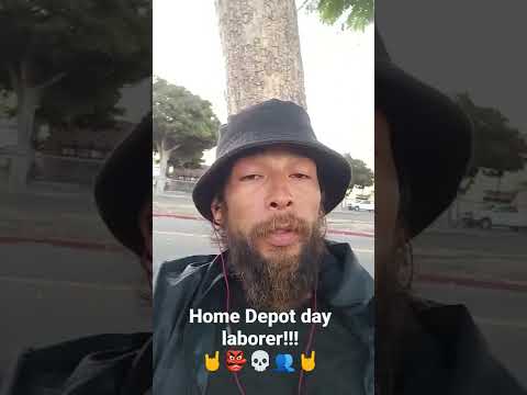 Home Depot day laborer!!!