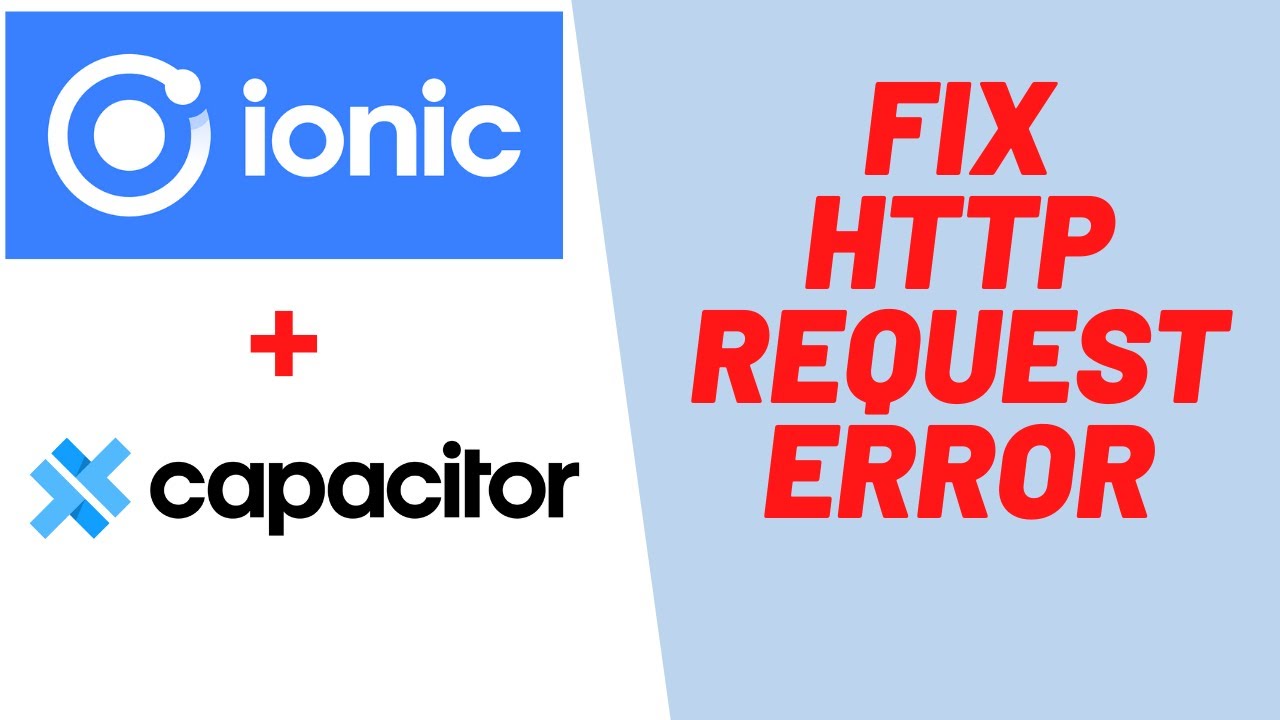 Ionic + Capacitor/Cordova can't do HTTP Requests - Solution