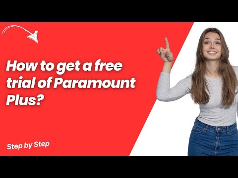 How to get a free trial of Paramount Plus ? - Step by Step
