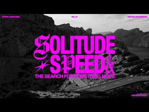 Postcards to Styrkr | Solitude, Speed, and a Search for Something More