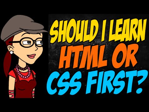 Should I Learn HTML or CSS First?