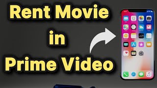 How to Rent a Movie in Prime Video in iPhone