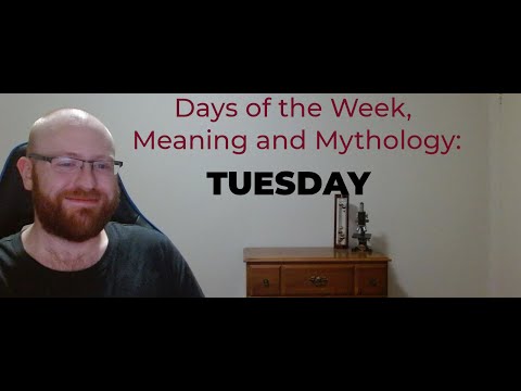 Days of the Week, Meaning and Mythology: TUESDAY