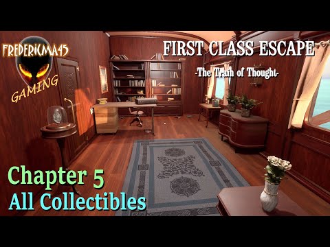 First Class Escape: The Train of Thought CHAPTER 5 - All Collectibles / Outrageous & Deer Enthusiast