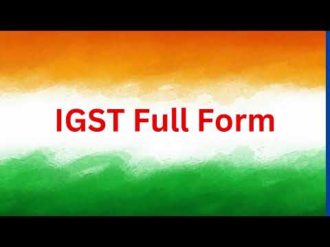 IGST Full Form #IGST #IGSTmeaning #IGSTFullForm