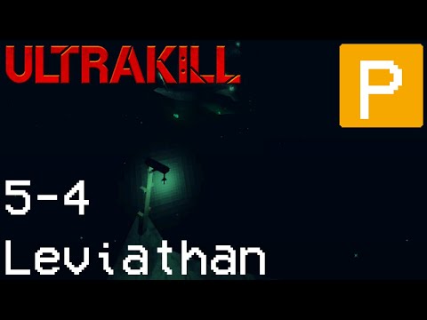 Steam Community :: Video :: ULTRAKILL 5-4 Leviathan Violent P-Rank