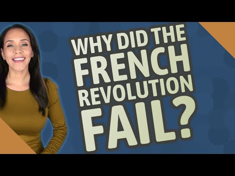Why did the French Revolution fail?