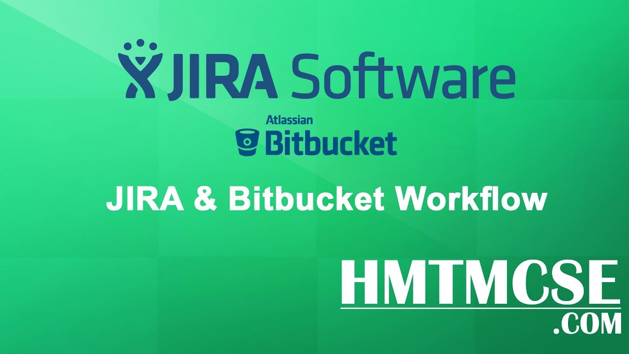 JIRA & Bitbucket Workflow (Introduction)