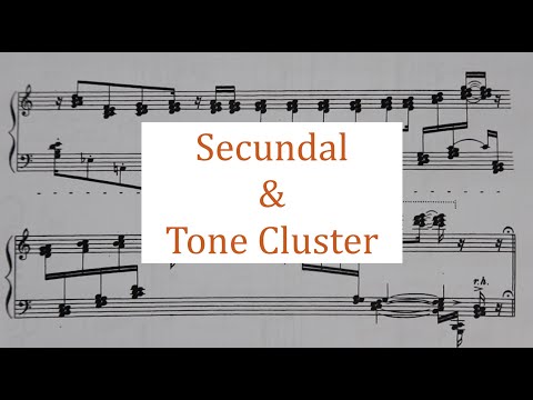 20th Century Music Theory [20세기 음악이론] Secundal and Tone Cluster