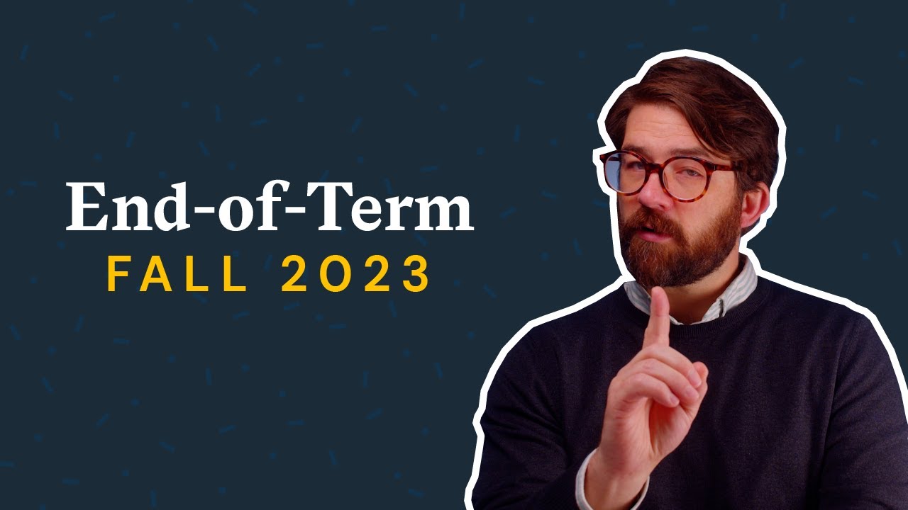End-of-Term (Fall 2023)