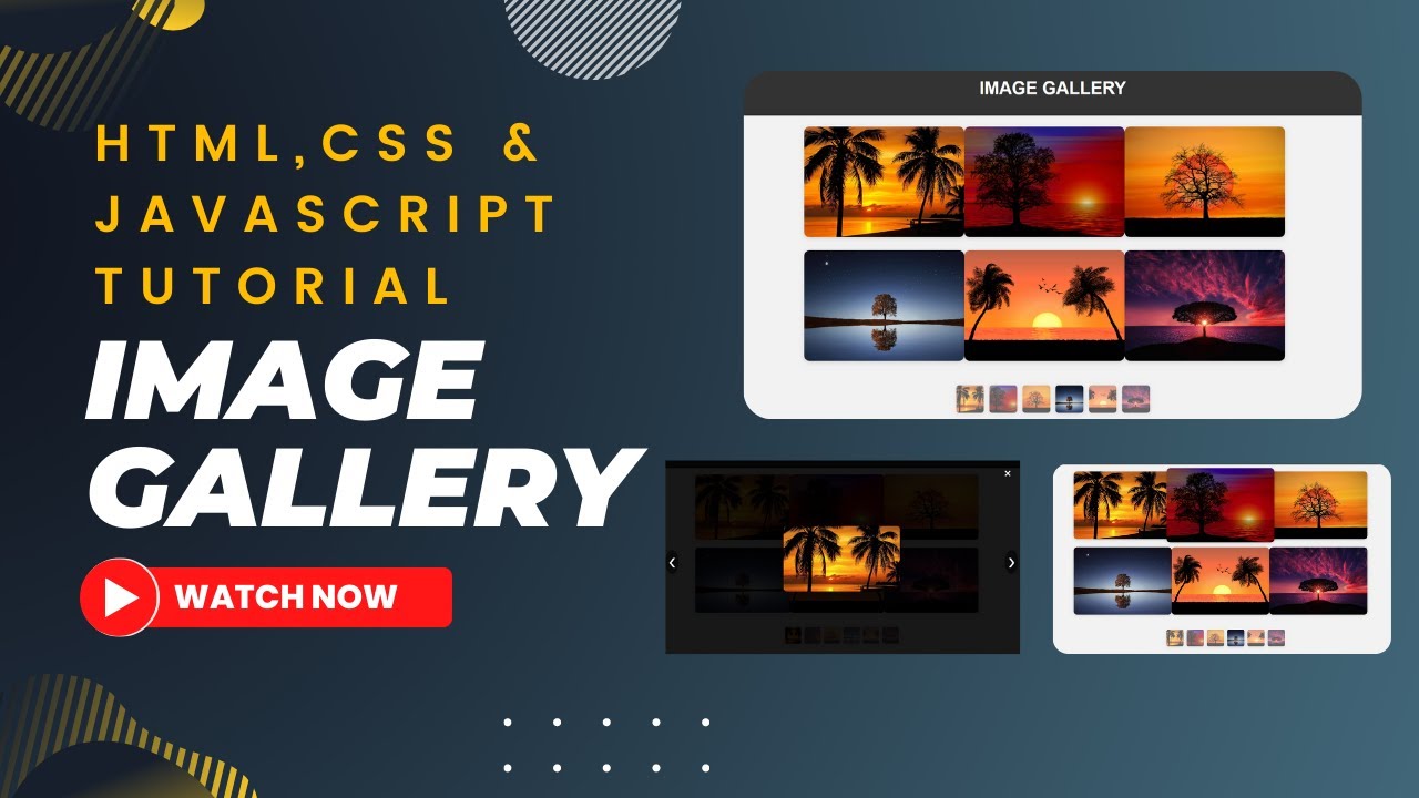 Create Stunning and Dynamic Image Galleries with HTML, CSS, and JavaScript - Step-by-Step Tutorial