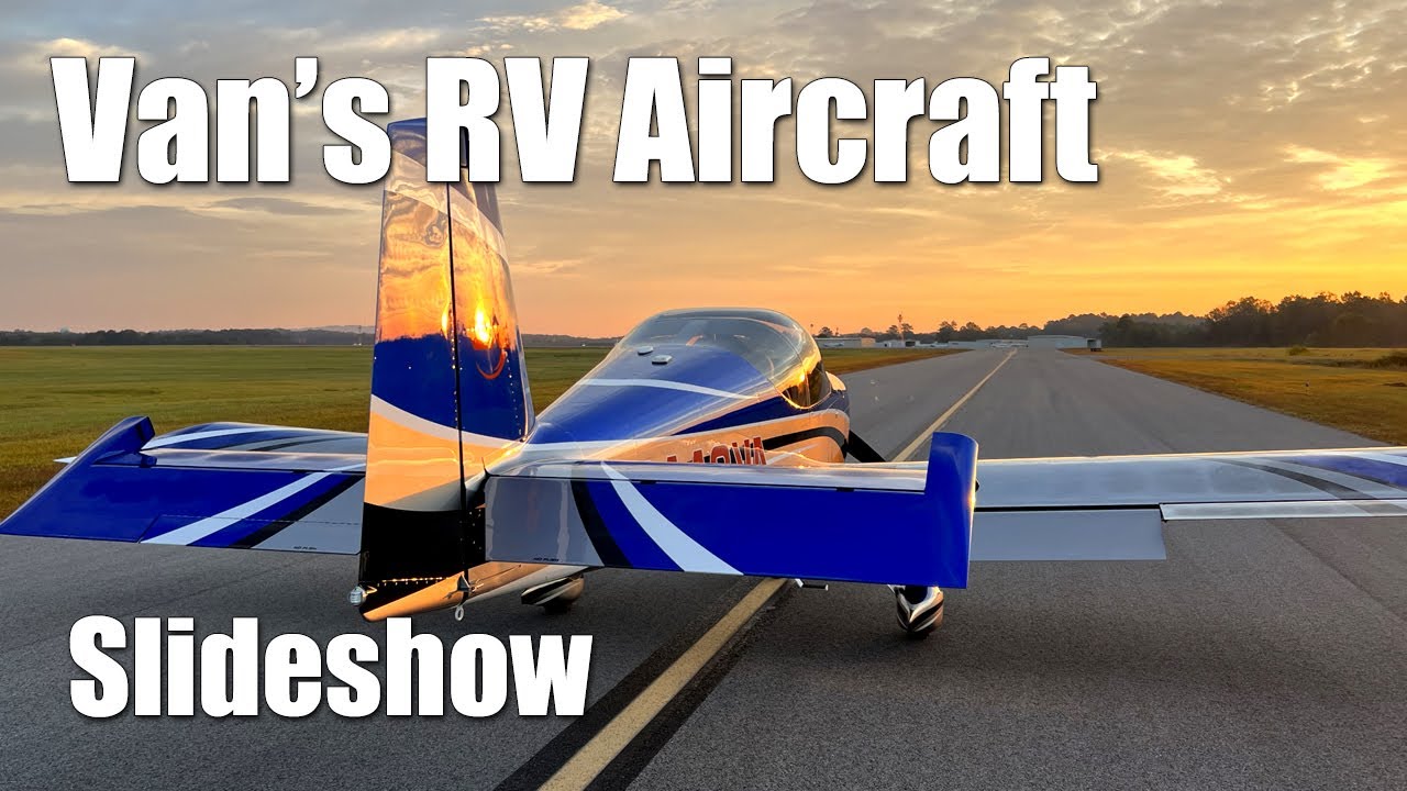 Aviation: Vans RV Aircraft - Van's RV Aircraft Slideshow Part 7 - EYE ...