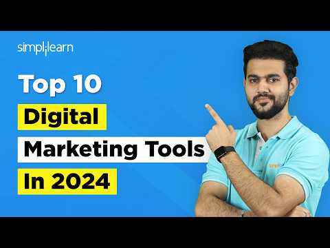 Top 10 Digital Marketing Tools In 2024 | Top AI Tools For Digital Marketing | Simplilearn