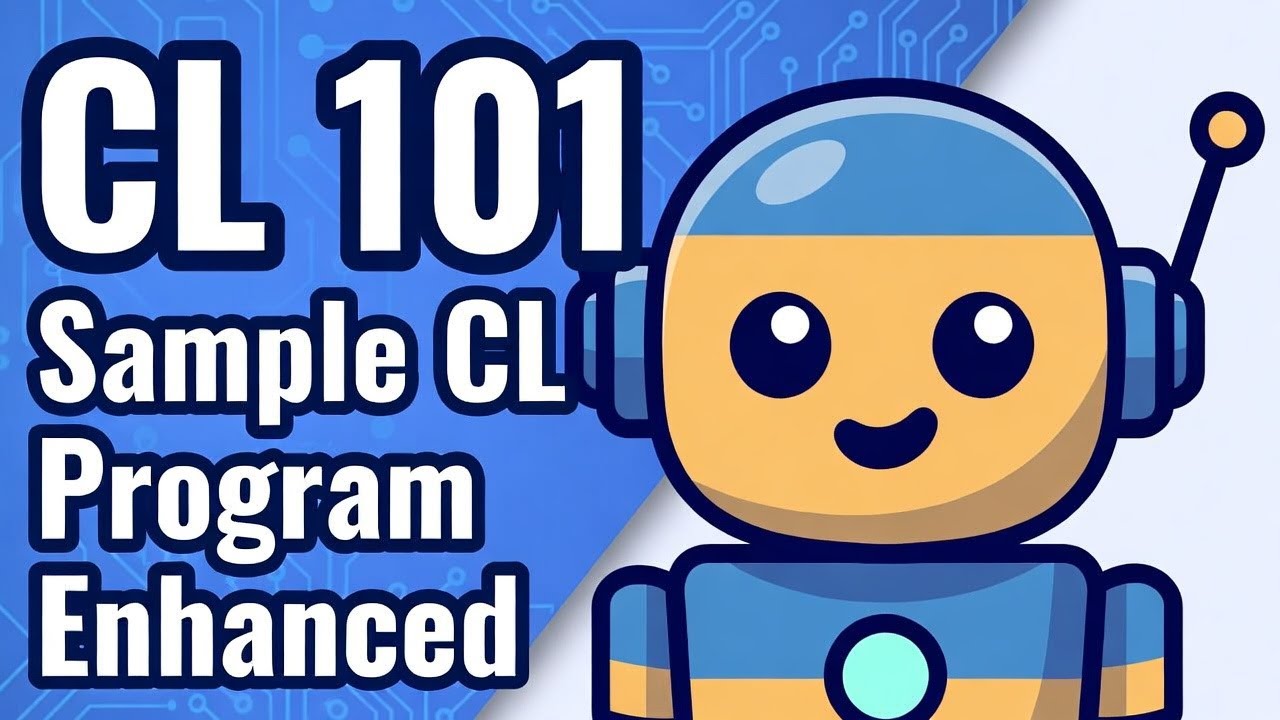 CL 101 - 3 - Sample CL Program Enhanced