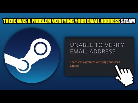 Fix There Was A Problem Verifying Your Email Address Steam (2025)