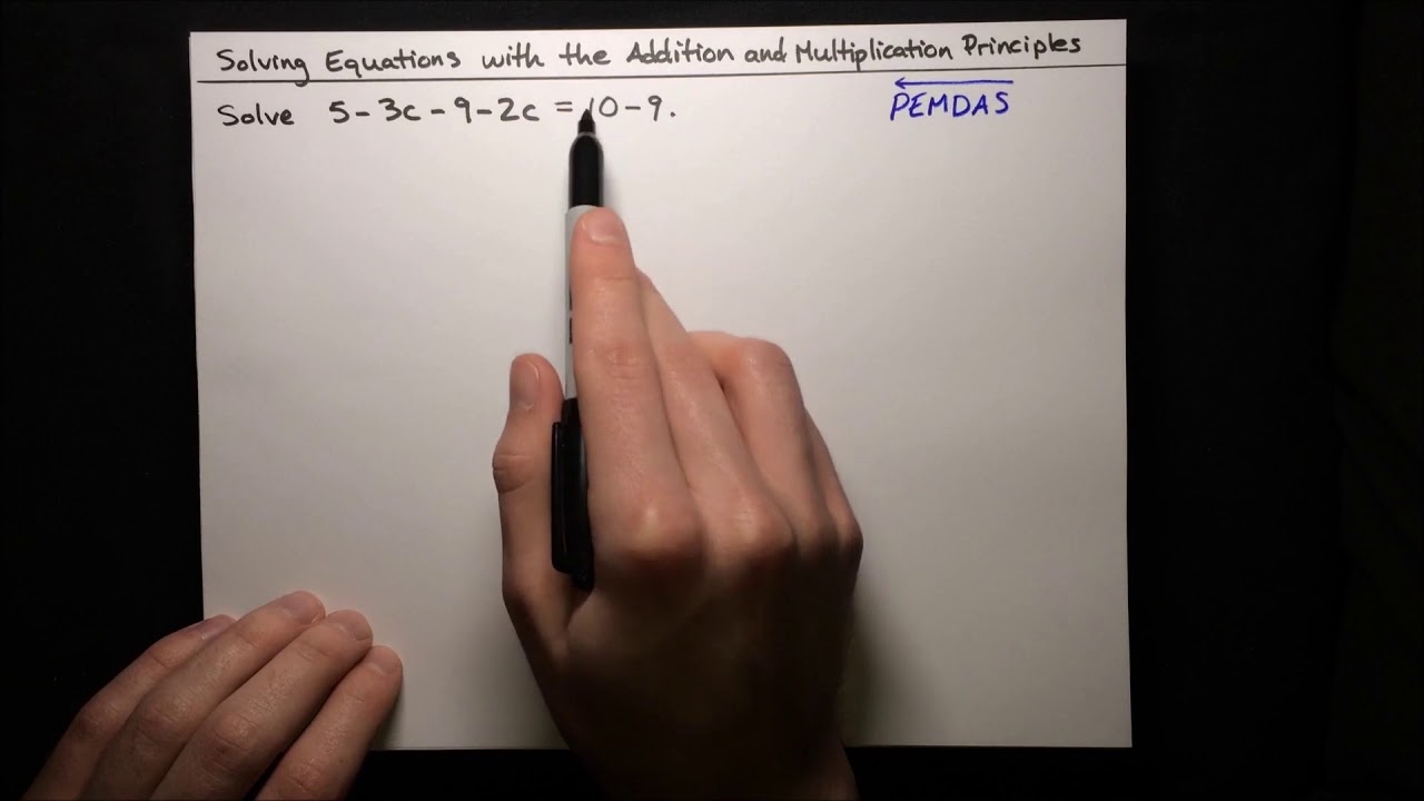 Solving Equations with the Addition and Multiplication Principles