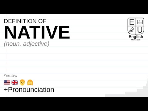 NATIVE meaning, definition & pronunciation | What is NATIVE? | How to say NATIVE